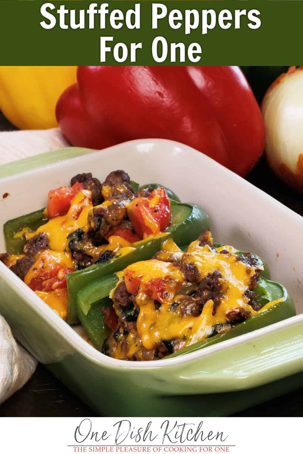 Quick & Easy Stuffed Peppers | Single Serving | One Dish Kitchen
