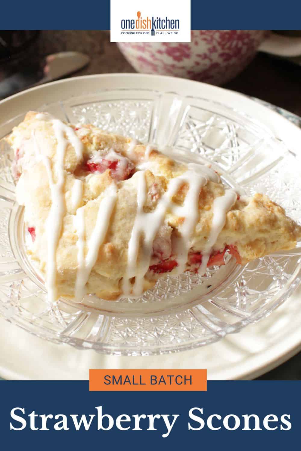 Small Batch Strawberry Scones - One Dish Kitchen
