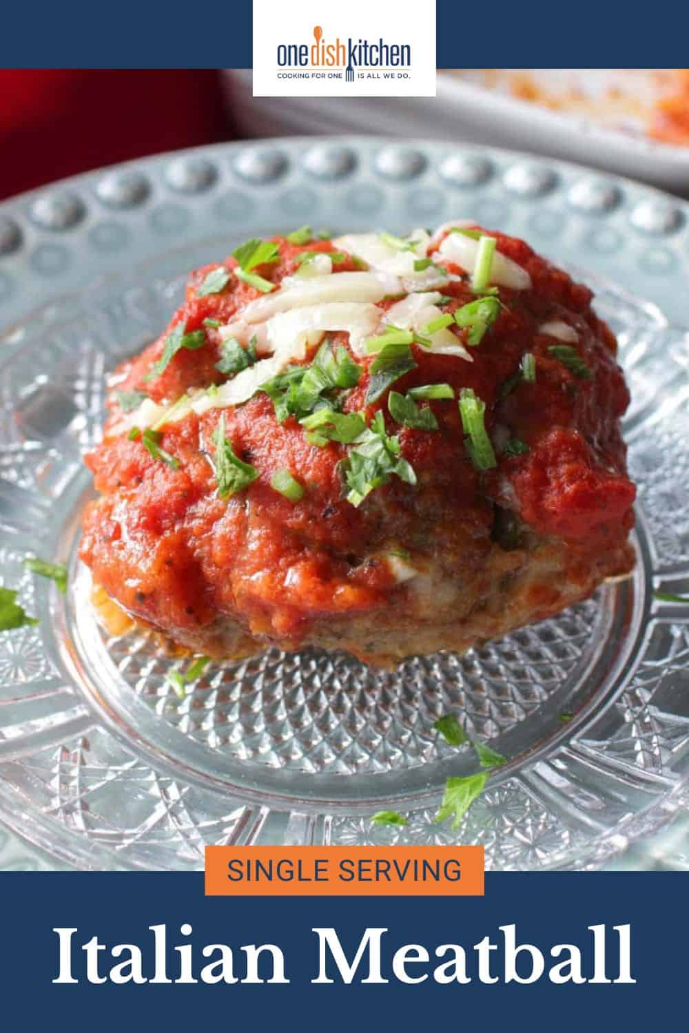 Italian Meatball For One - One Dish Kitchen