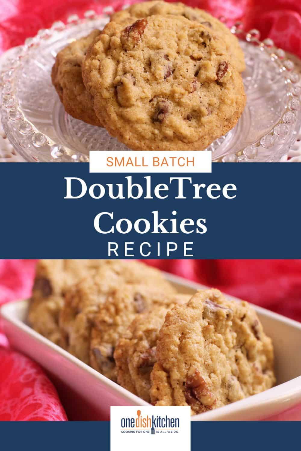 Small Batch DoubleTree Cookies - One Dish Kitchen