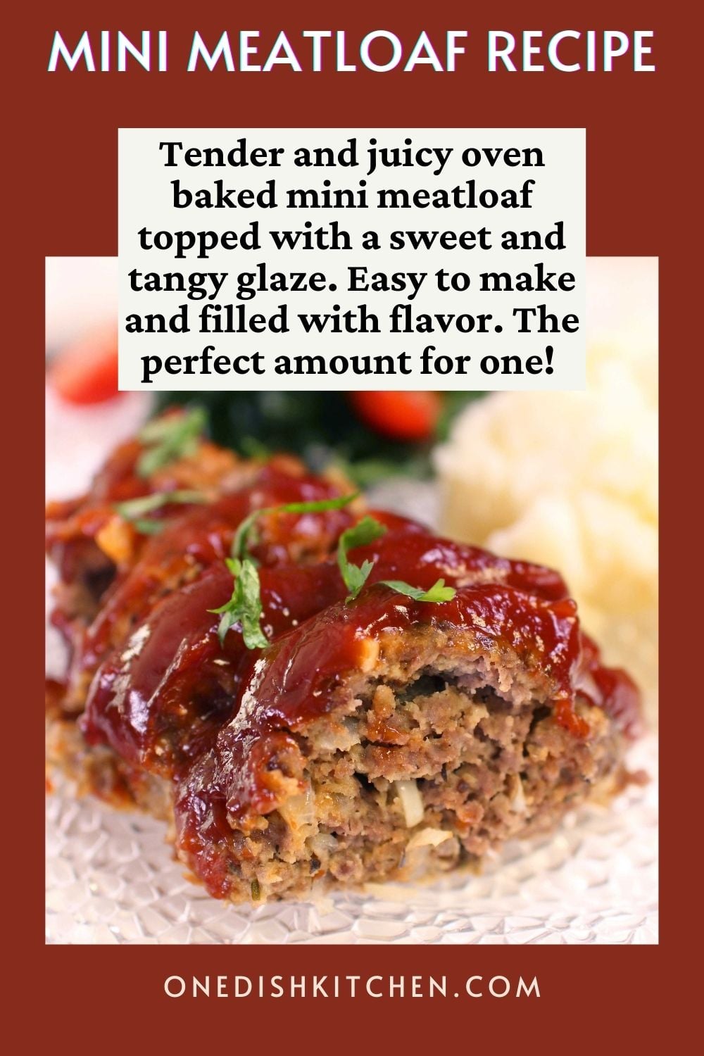 Mini Meatloaf Recipe | Single Serving | One Dish Kitchen