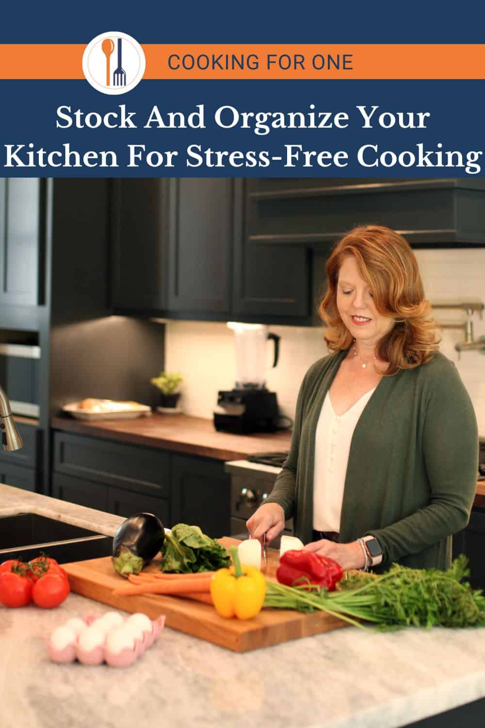 How To Stock And Organize Your Kitchen For Cooking For One