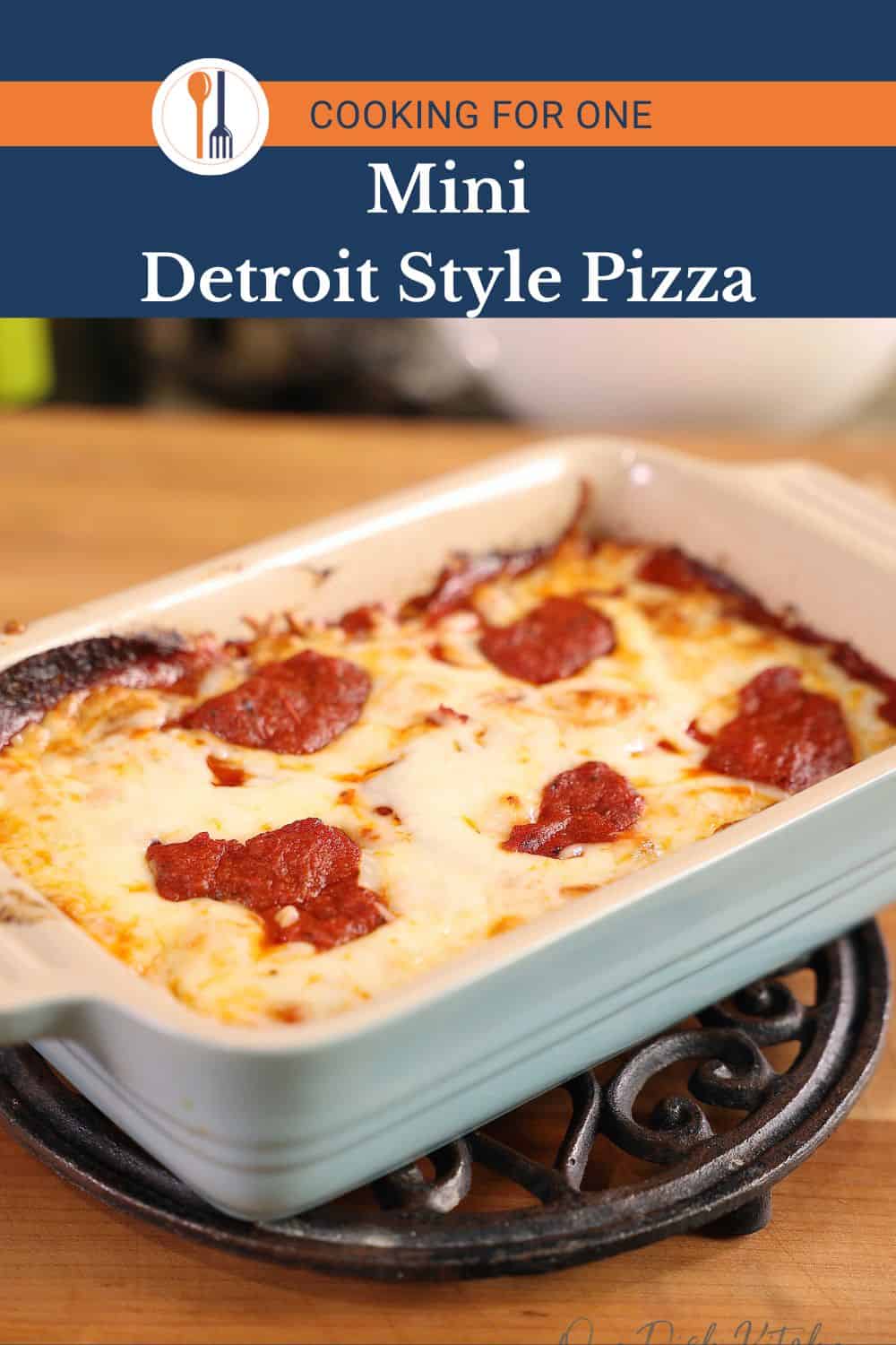 Detroit Style Pizza For One - One Dish Kitchen
