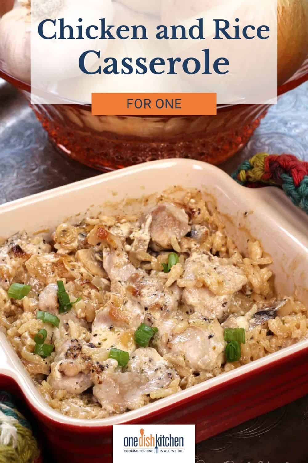 Chicken and Rice Casserole For One - One Dish Kitchen