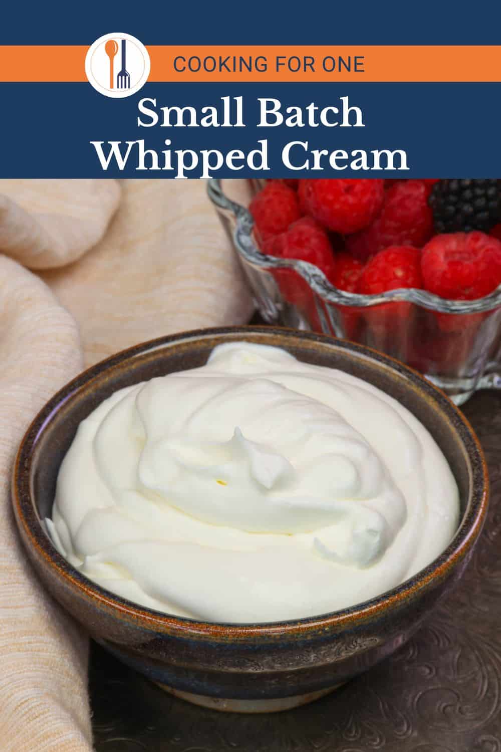 Small Batch Whipped Cream Recipe - One Dish Kitchen