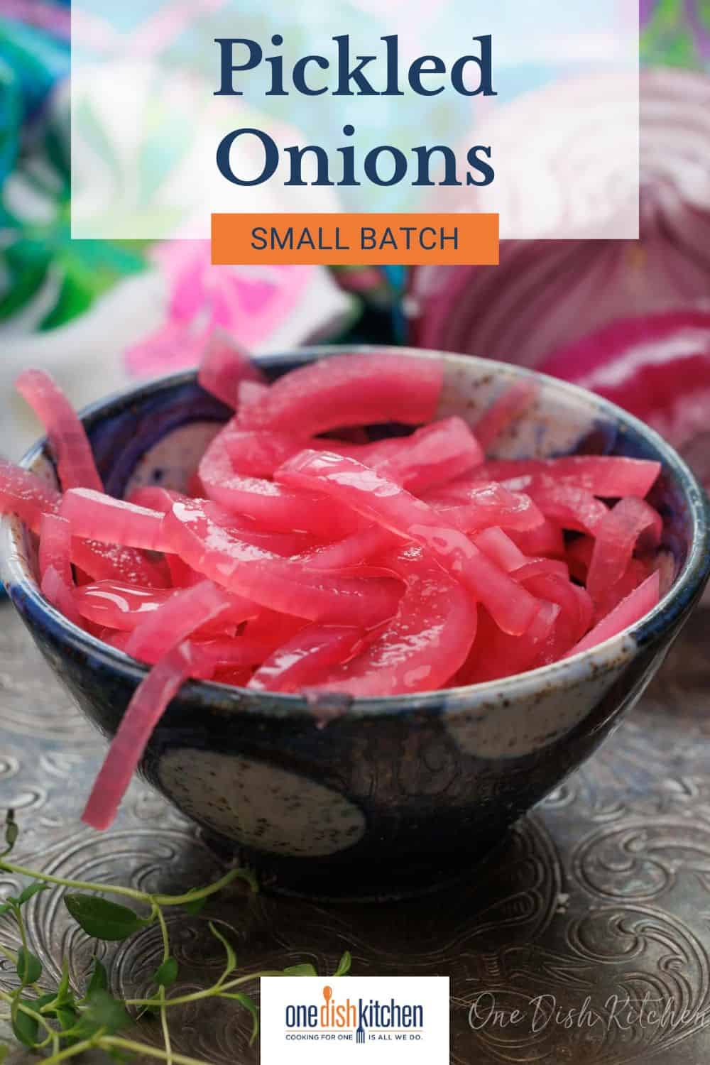 Small Batch Pickled Onions - One Dish Kitchen