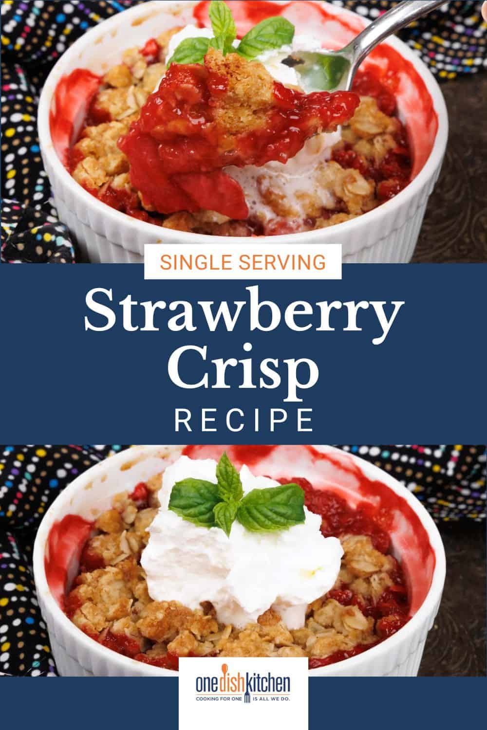 Strawberry Crisp For One - One Dish Kitchen