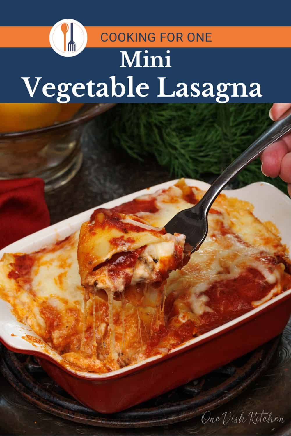 Mini Vegetable Lasagna Recipe - One Dish Kitchen