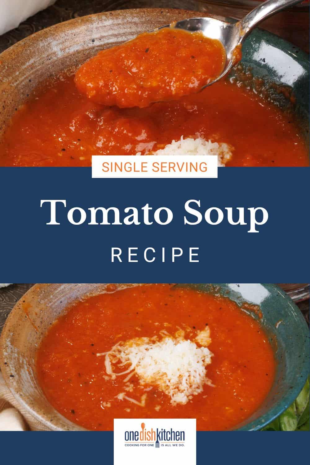 Easy Tomato Soup Recipe - Single Serve - One Dish Kitchen