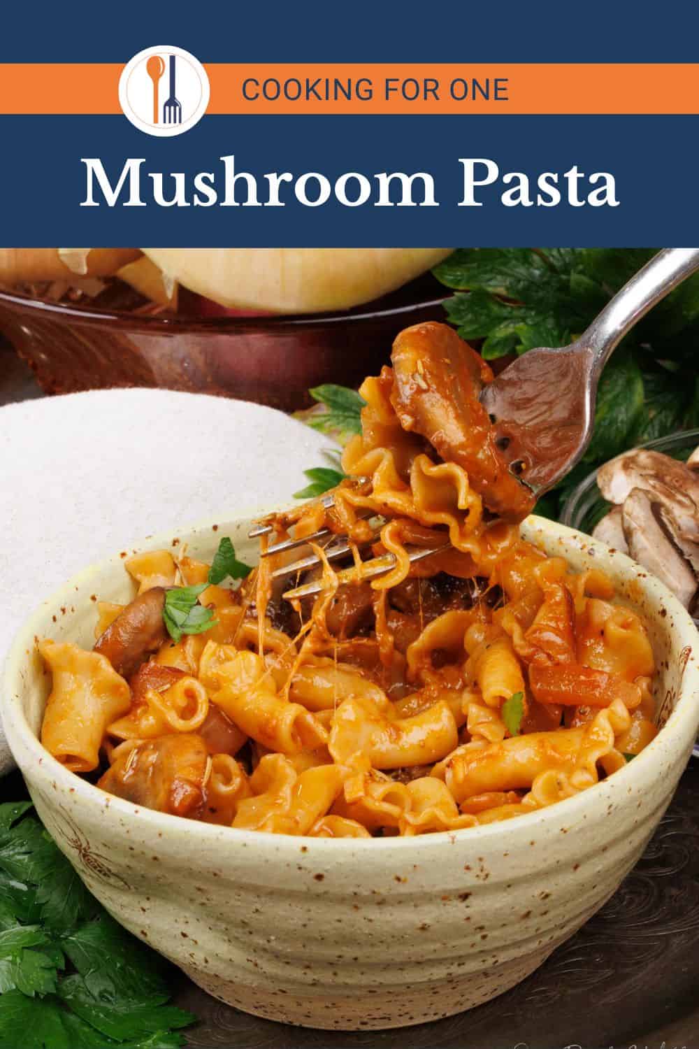 Mushroom Pasta For One - One Dish Kitchen