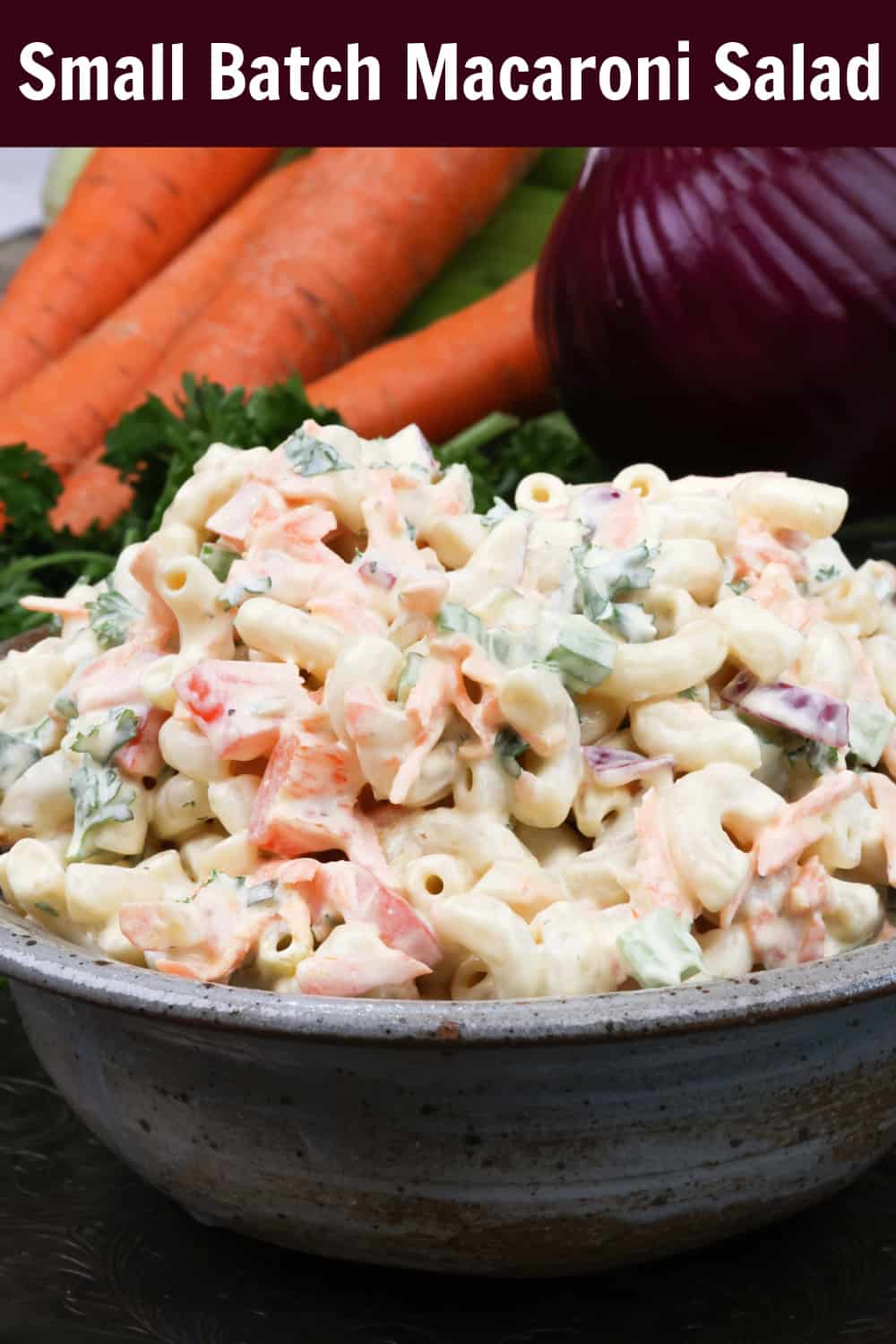 Macaroni Salad Recipe | Small Batch | One Dish Kitchen