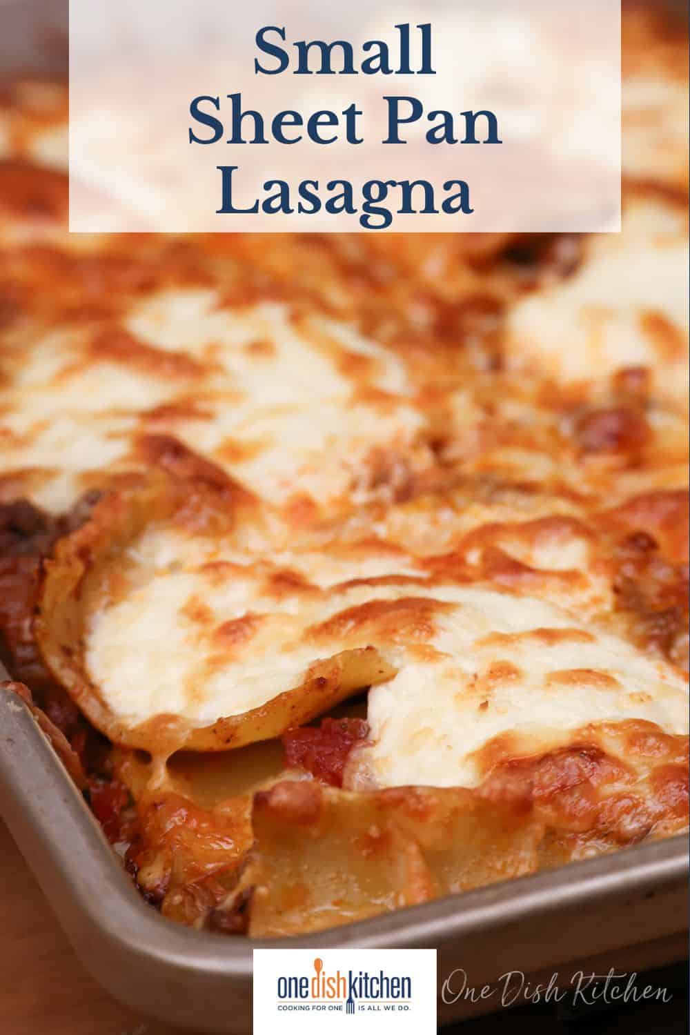 Small Sheet Pan Lasagna Recipe - One Dish Kitchen