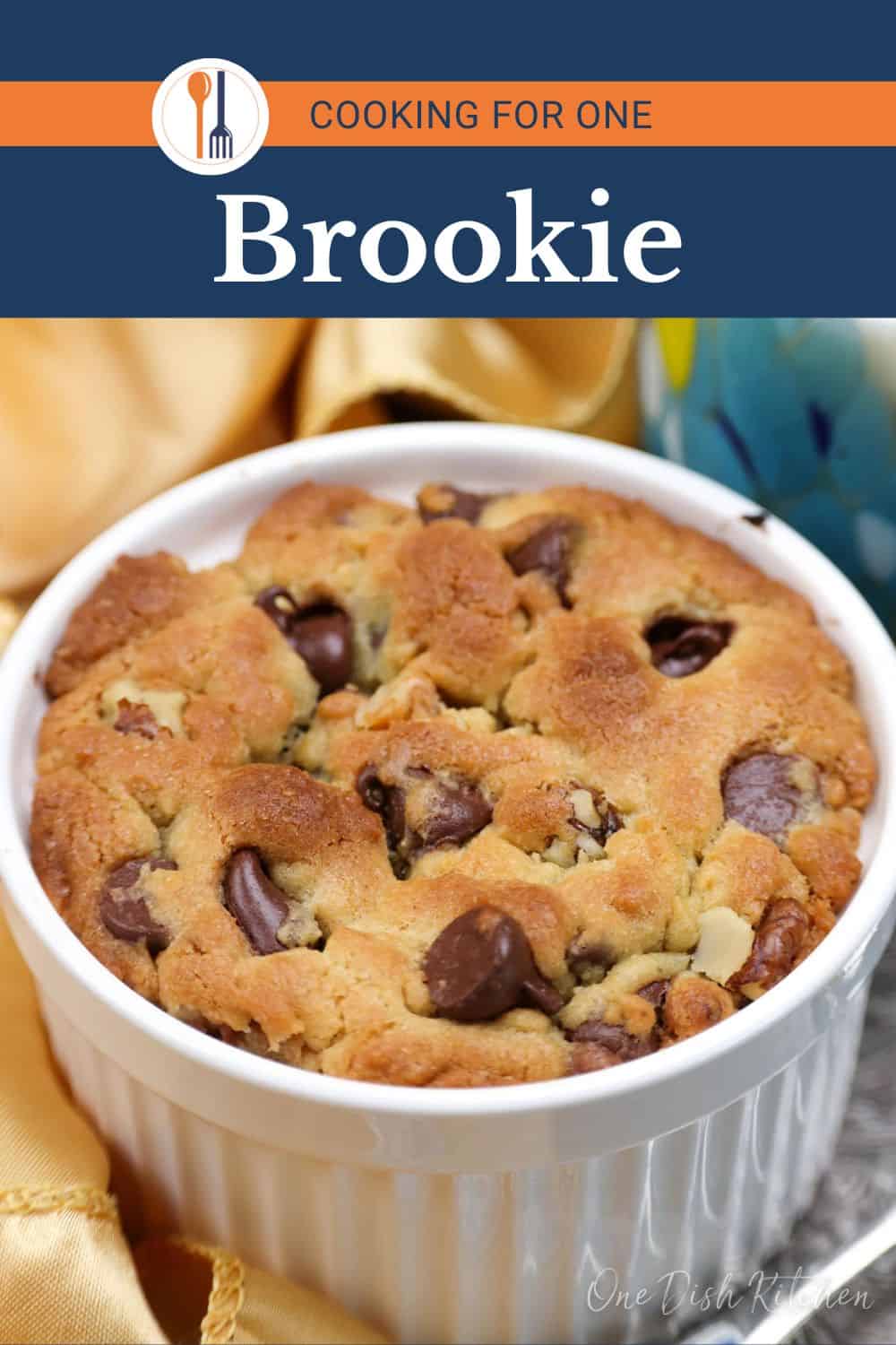 Brookie For One - One Dish Kitchen