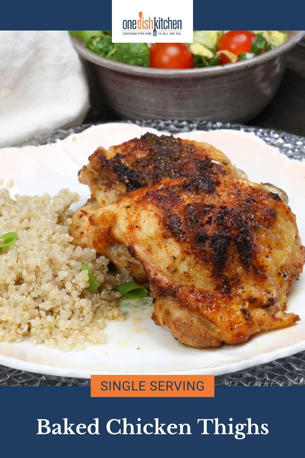 Baked Chicken Thighs For One - One Dish Kitchen