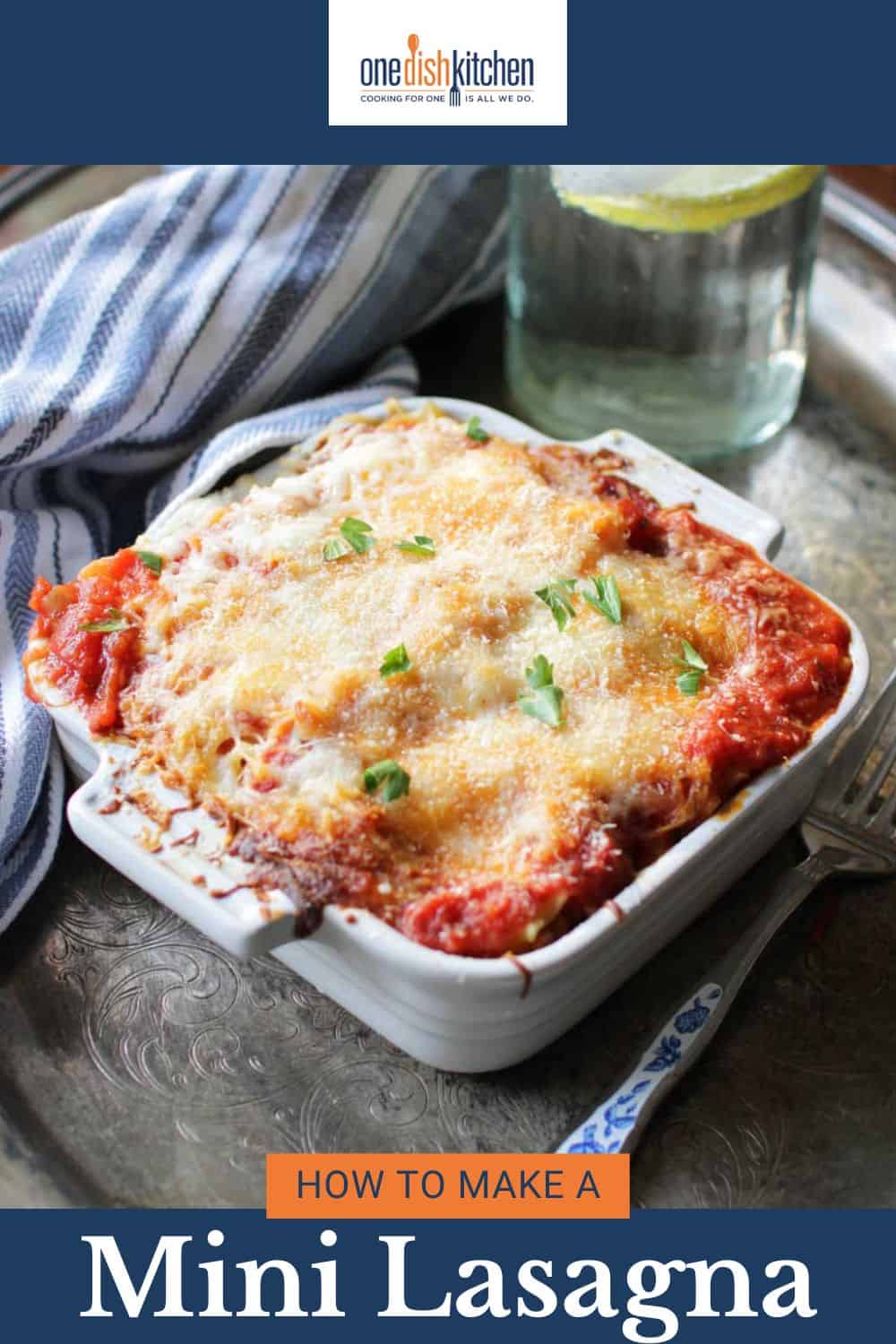 Mini Lasagna Recipe - One Dish Kitchen