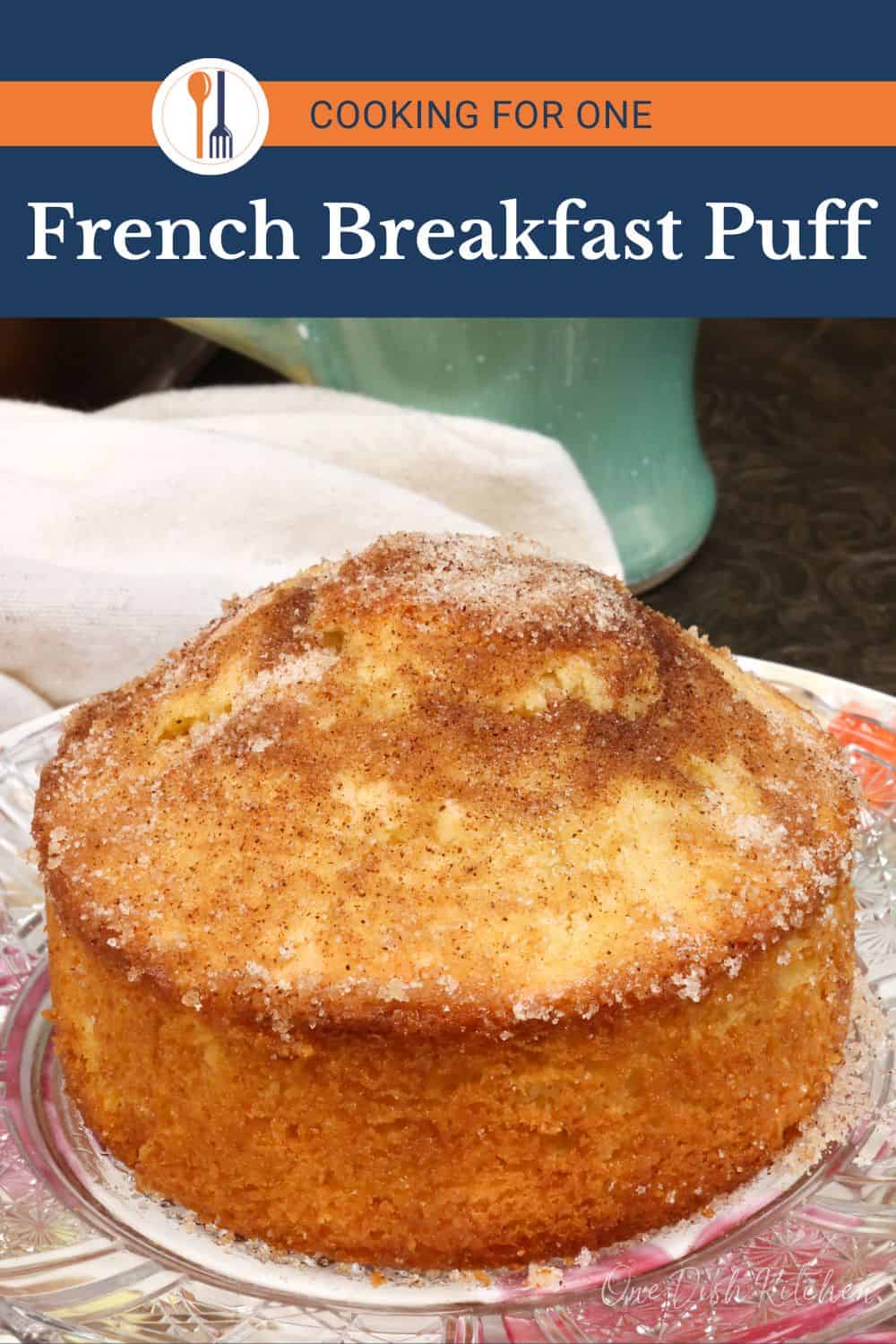 French Breakfast Puff Recipe - One Dish Kitchen
