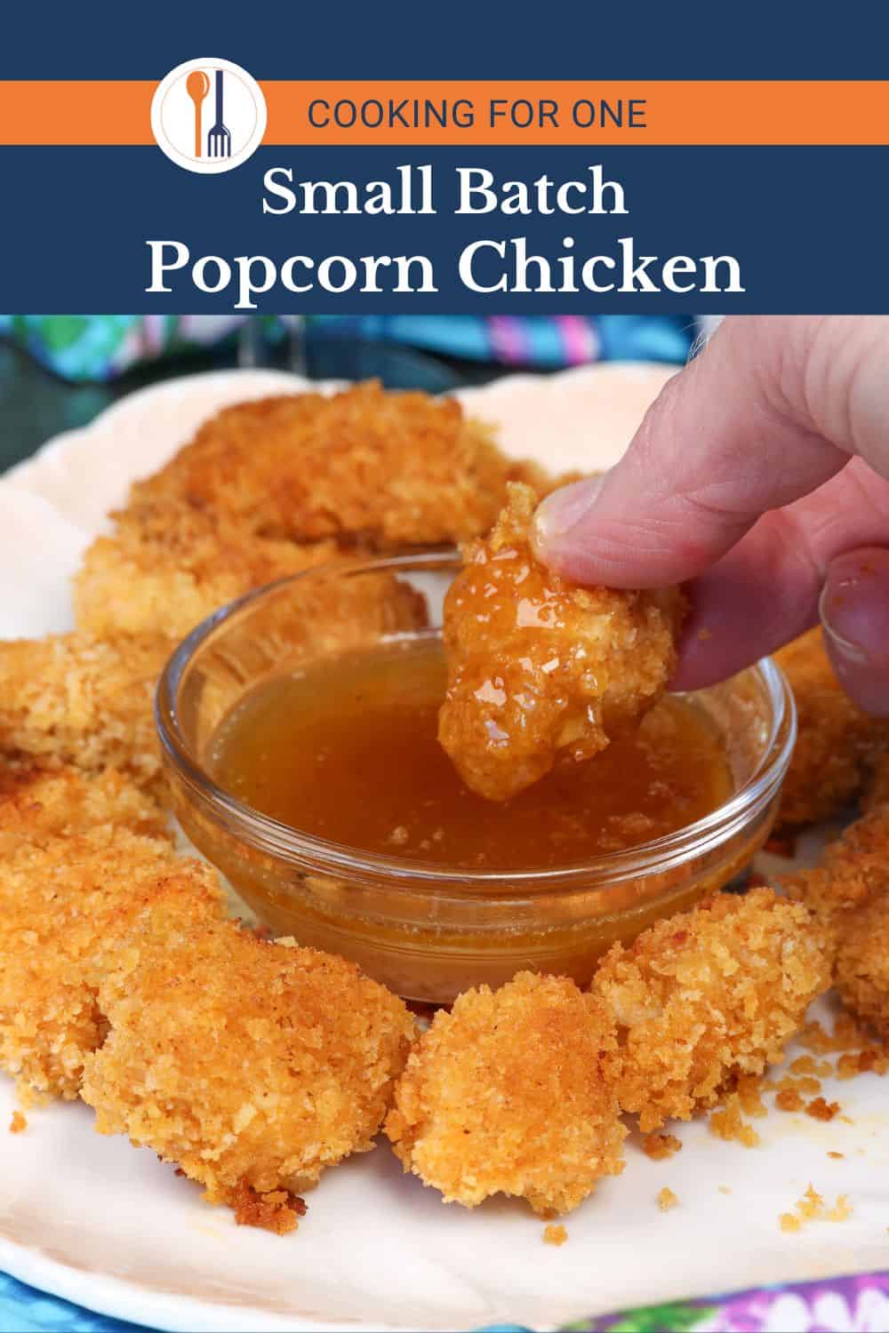Popcorn Chicken For One - One Dish Kitchen