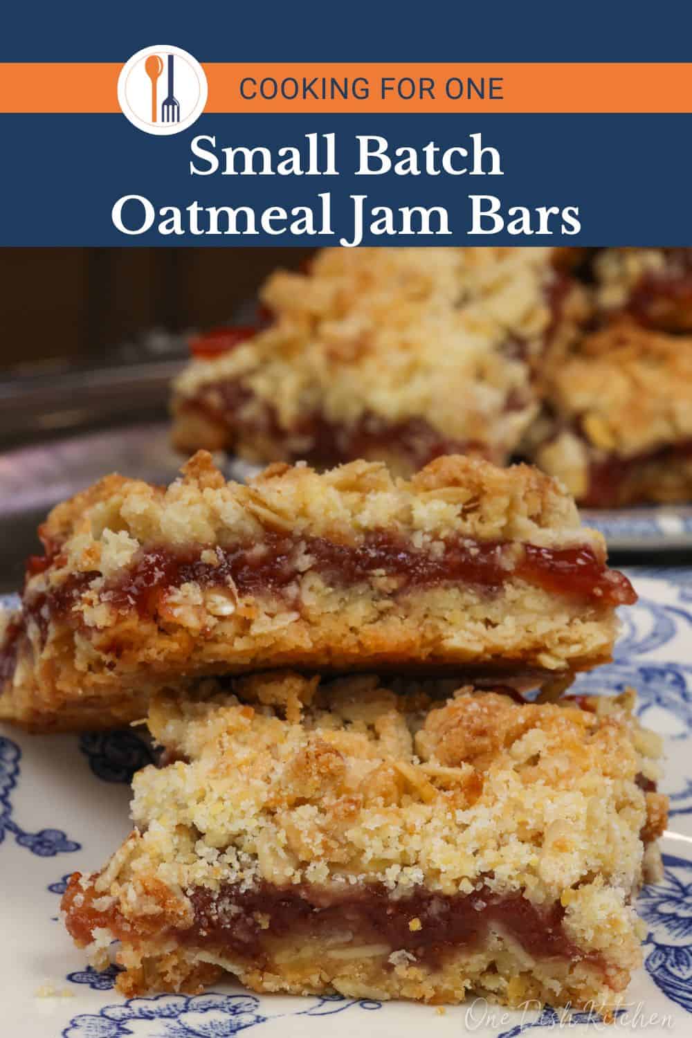 Small Batch Oatmeal Bars With Jam - One Dish Kitchen