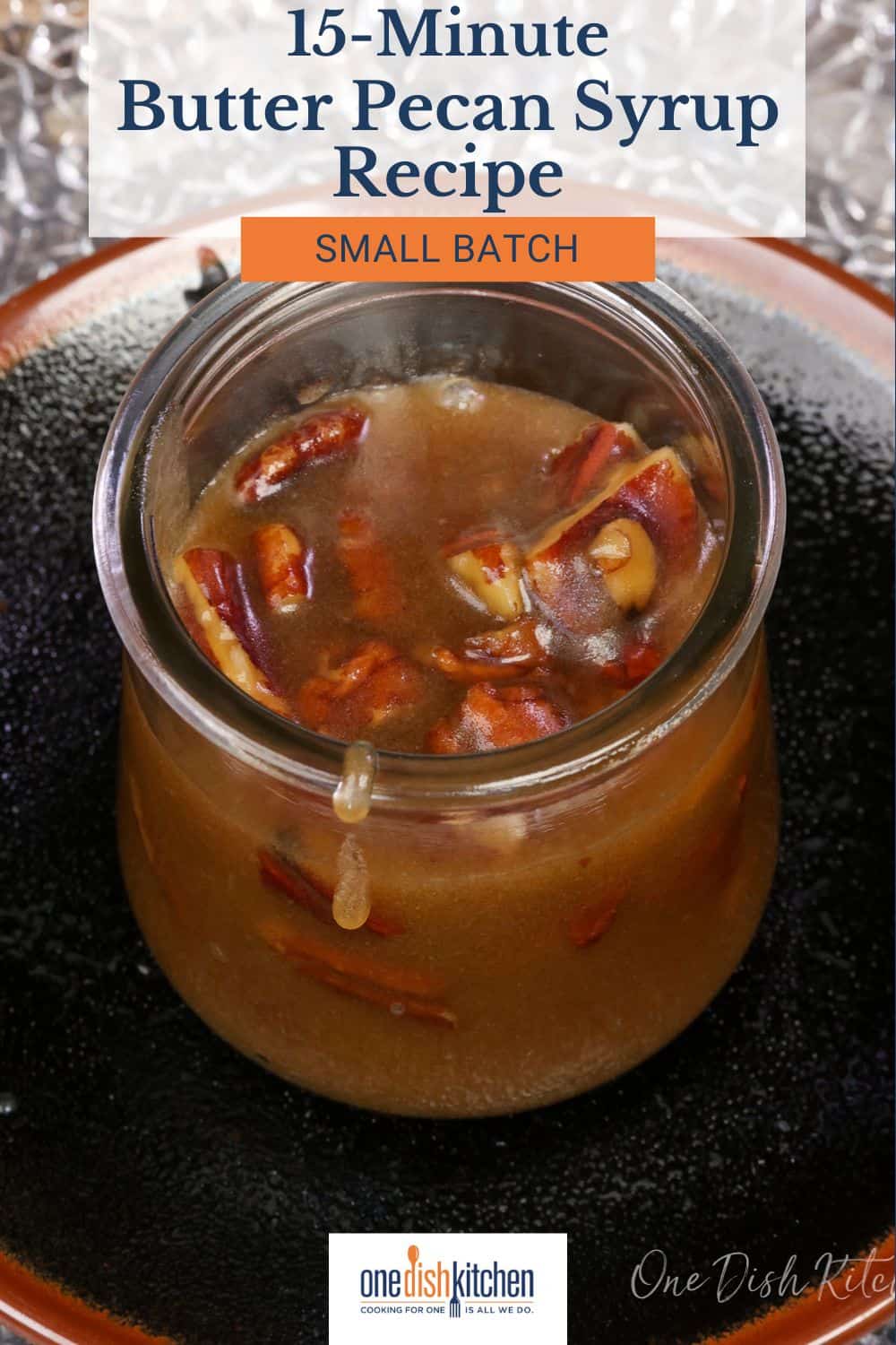 Small Batch Butter Pecan Syrup - One Dish Kitchen