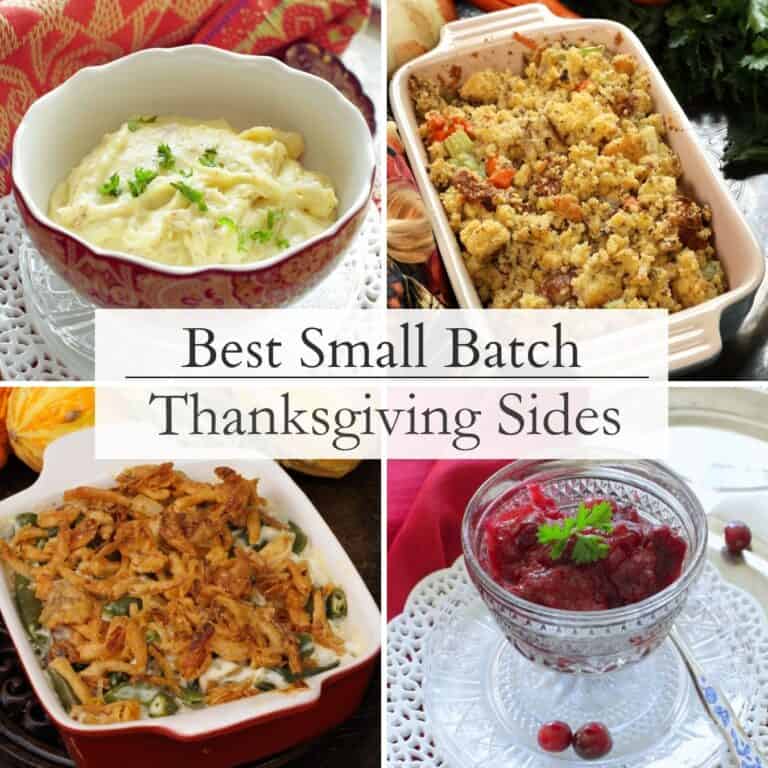 Best Small Batch Thanksgiving Sides - One Dish Kitchen