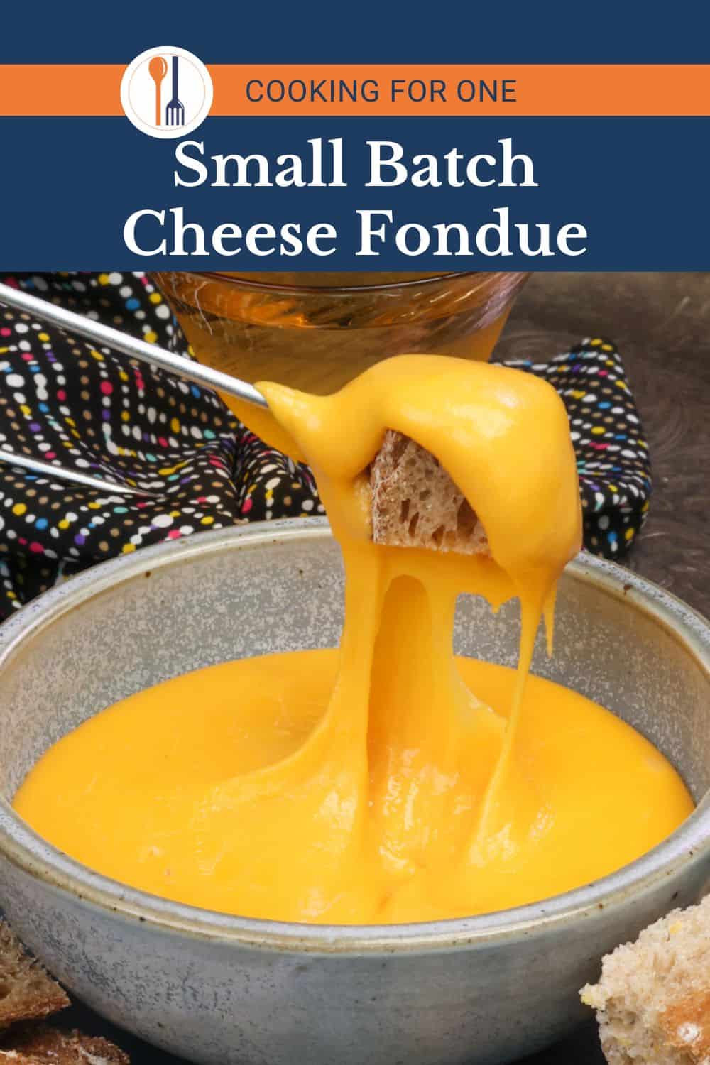 Small Batch Cheese Fondue - One Dish Kitchen